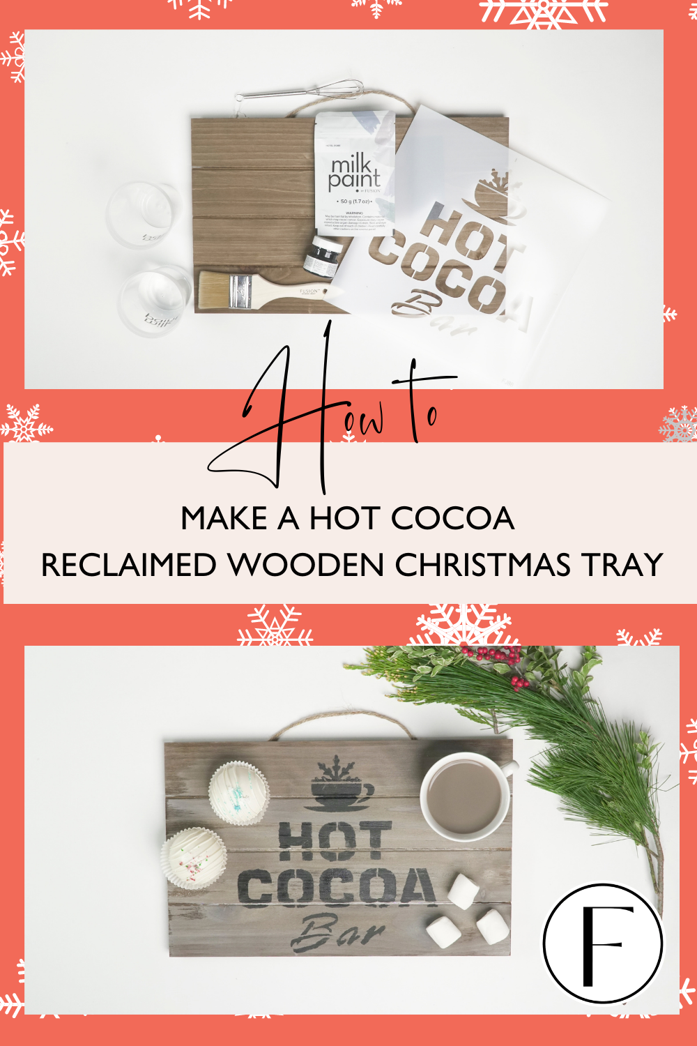 How to make a Hot Cocoa reclaimed wooden Christmas tray - Fusion ...